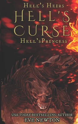 Hell's Curse (Hell's Heirs) by Eve Newton | Goodreads