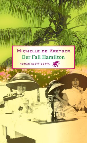 Der Fall Hamilton by Michelle de Kretser | Goodreads