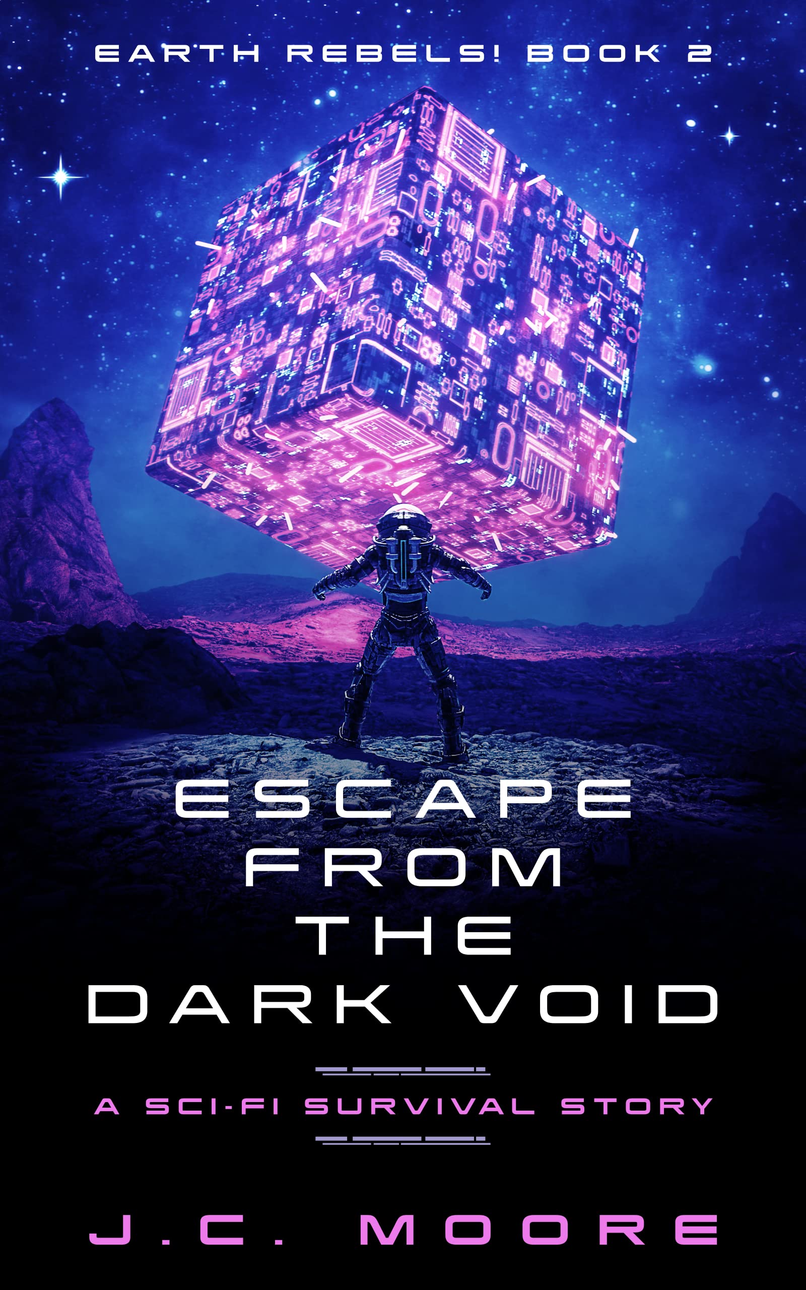 Escape from the Dark Void (Earth Rebels! #2) by J.C. Moore | Goodreads