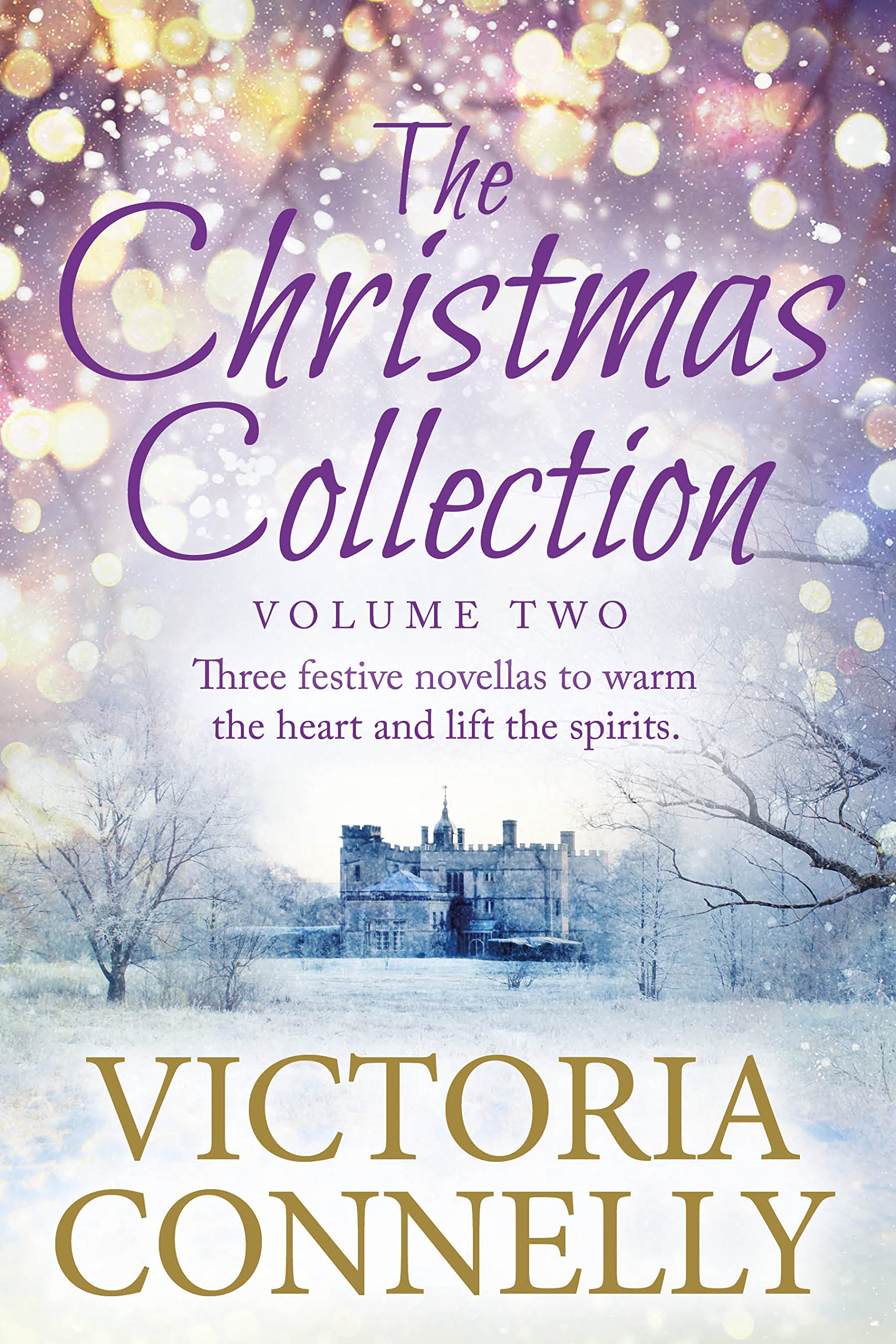 The Christmas Collection Volume Two by Victoria Connelly | Goodreads
