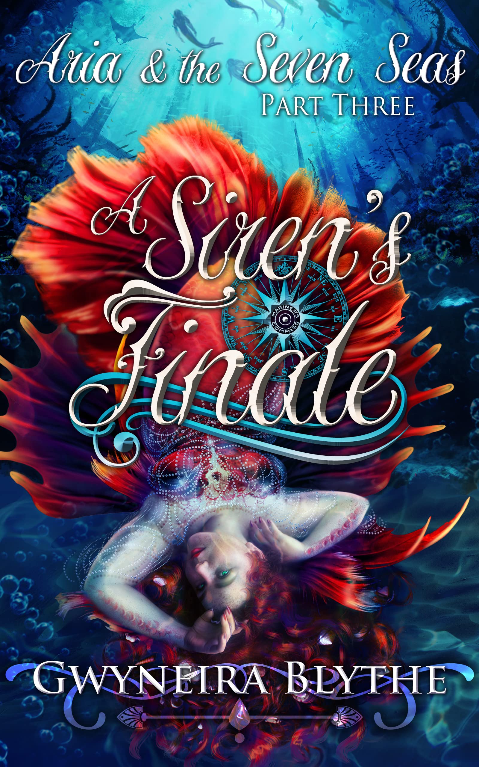 A Siren's Finale: Part Three by Gwyneira Blythe | Goodreads