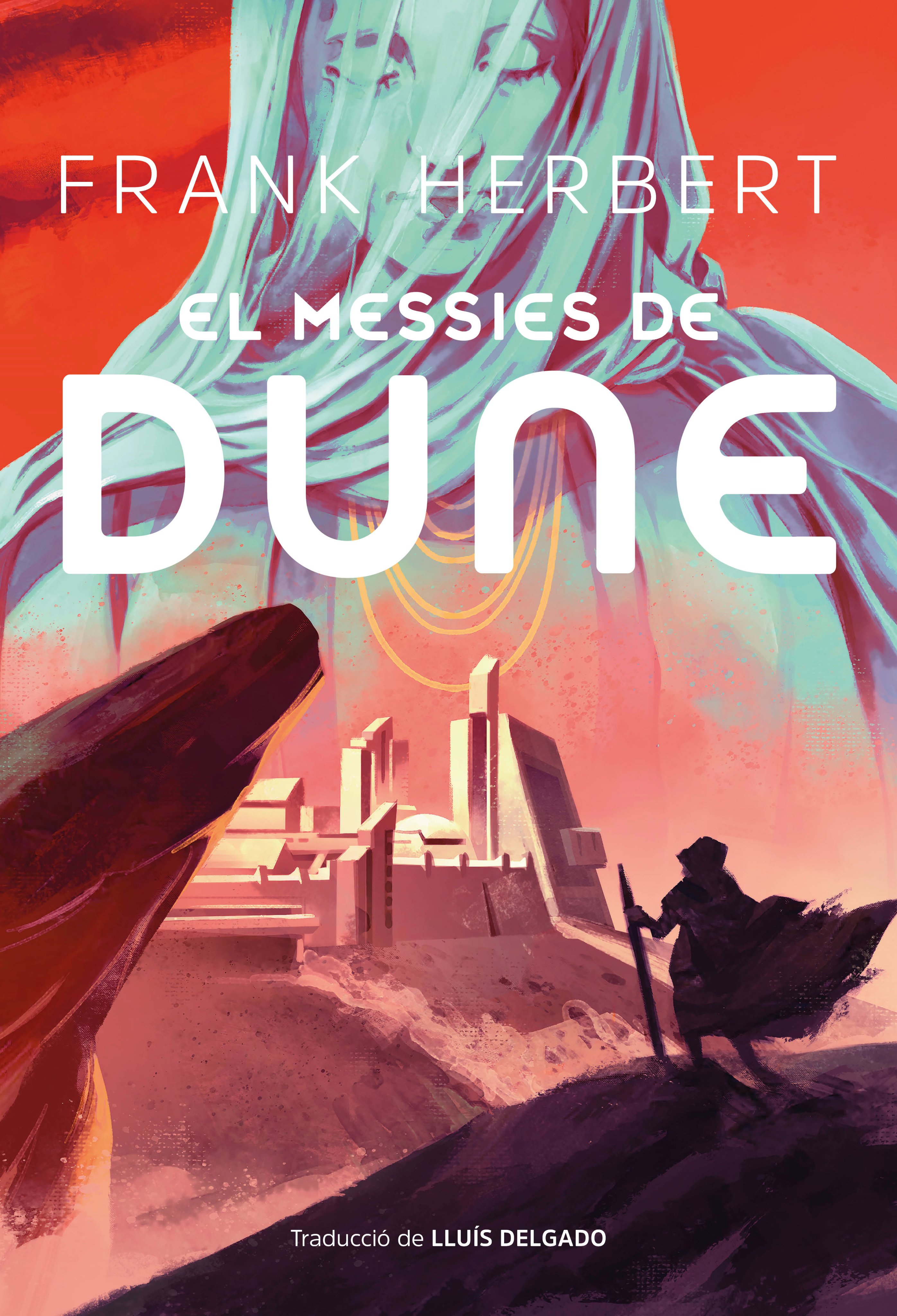 El messies de Dune (Dune, #2) by Frank Herbert | Goodreads