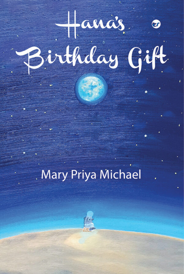 Hana's Birthday Gift by Mary Priya Michael | Goodreads