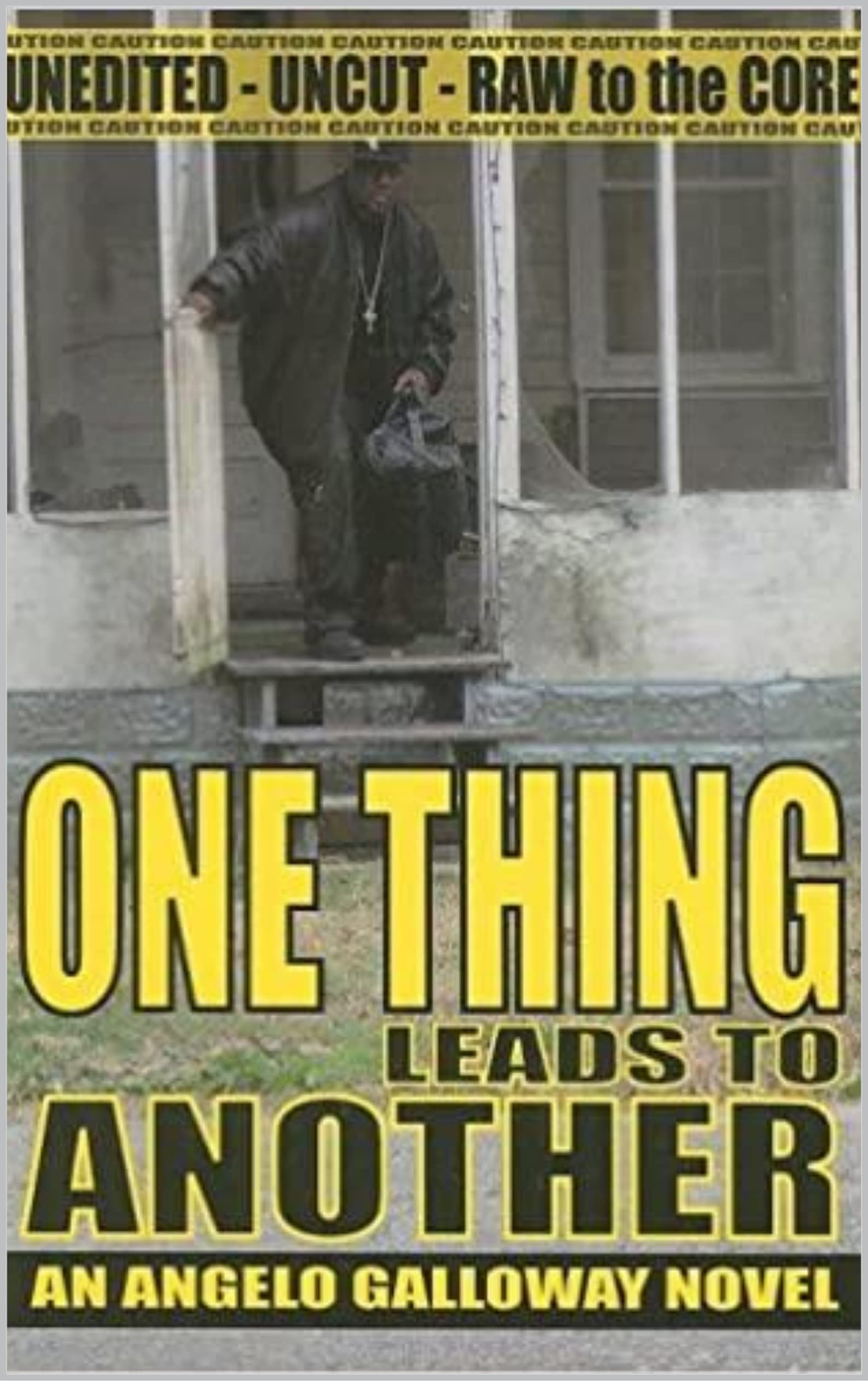 One Thing Leads To Another by Angelo Galloway | Goodreads