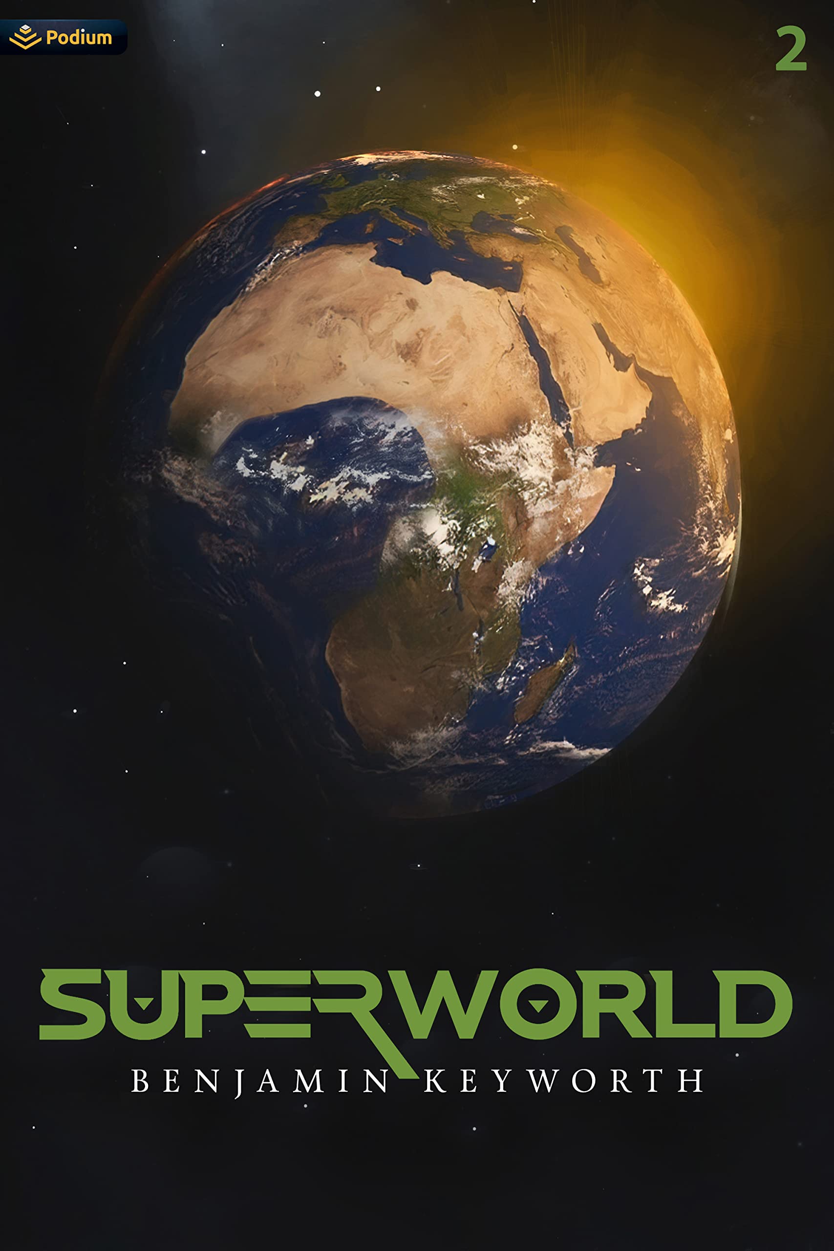 Superworld Part 2: An Alternate Reality Fantasy by Benjamin Keyworth ...