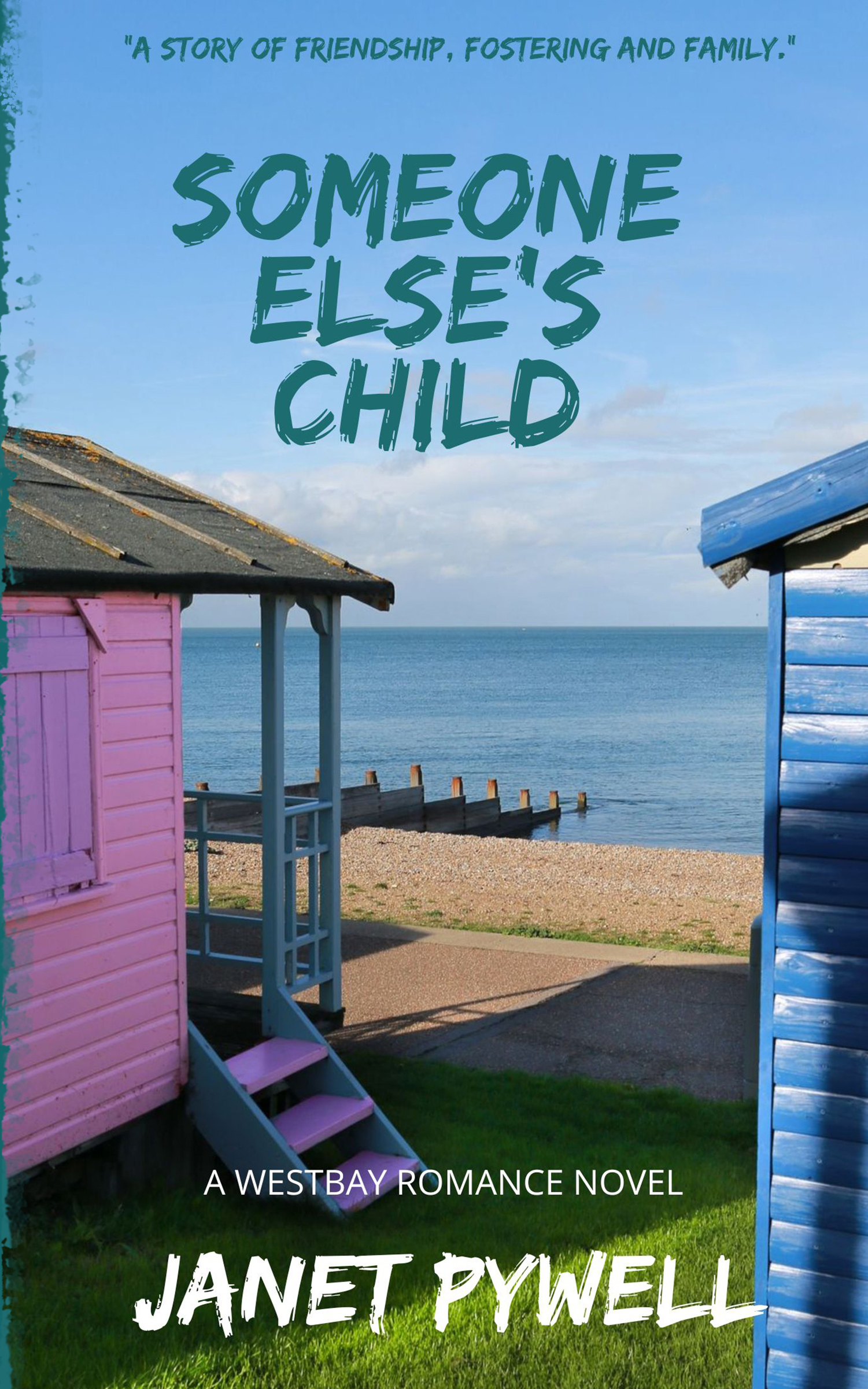 Someone Else's Child (Westbay #2) by Janet Pywell | Goodreads
