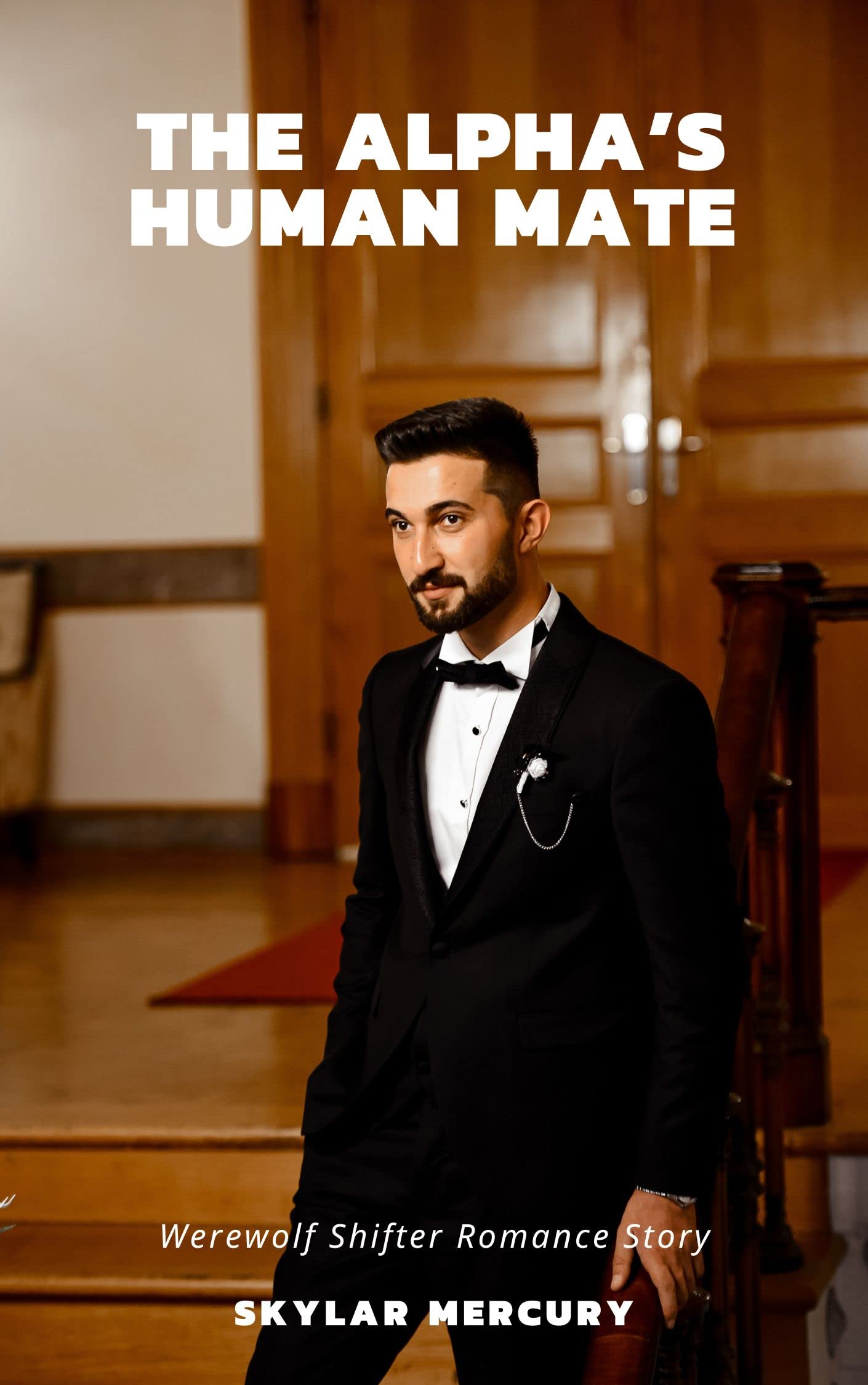 The Alpha’s Human Mate: Werewolf Shifter Romance Story by Skylar ...