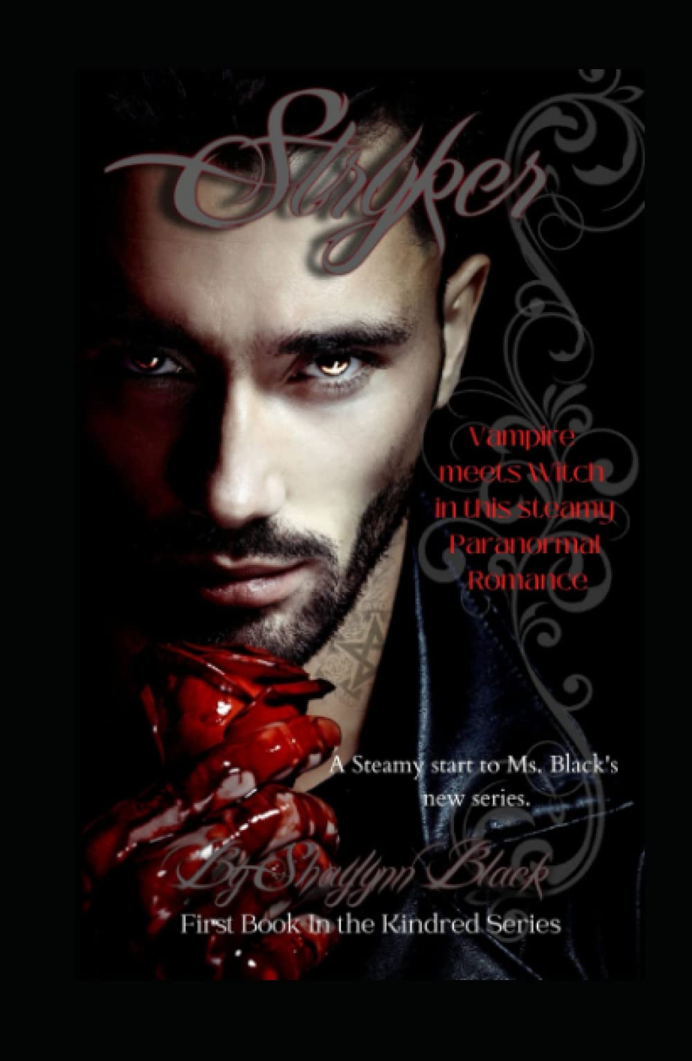 Stryker: The Kindred Series by Shaylynn Black | Goodreads