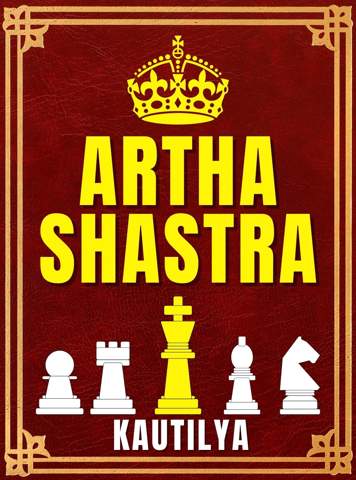 Arthashastra of Kautilya (Chanakya tantra) : Ancient Indian Sanskrit Treatise on statecraft ...