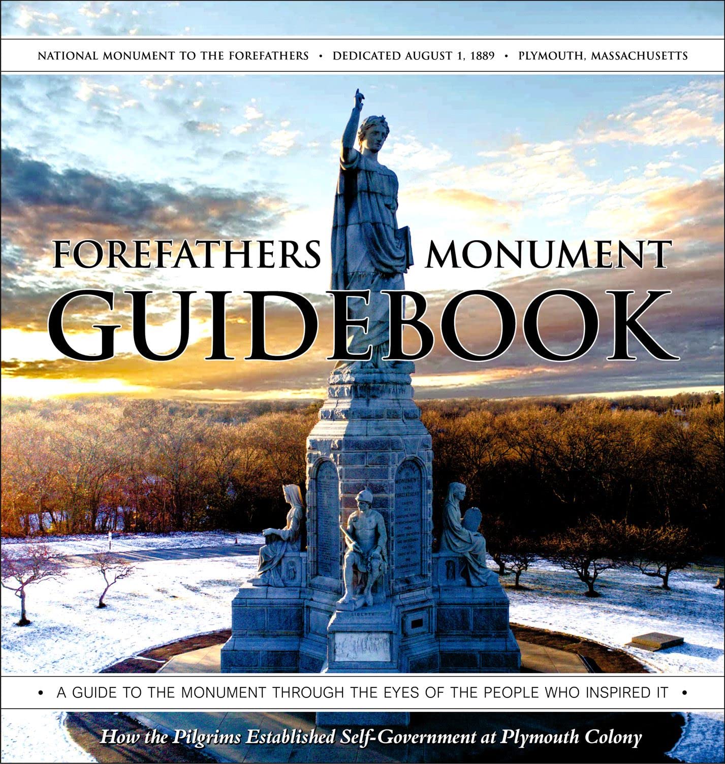 Forefathers Monument Guidebook by Michelle Gallagher | Goodreads