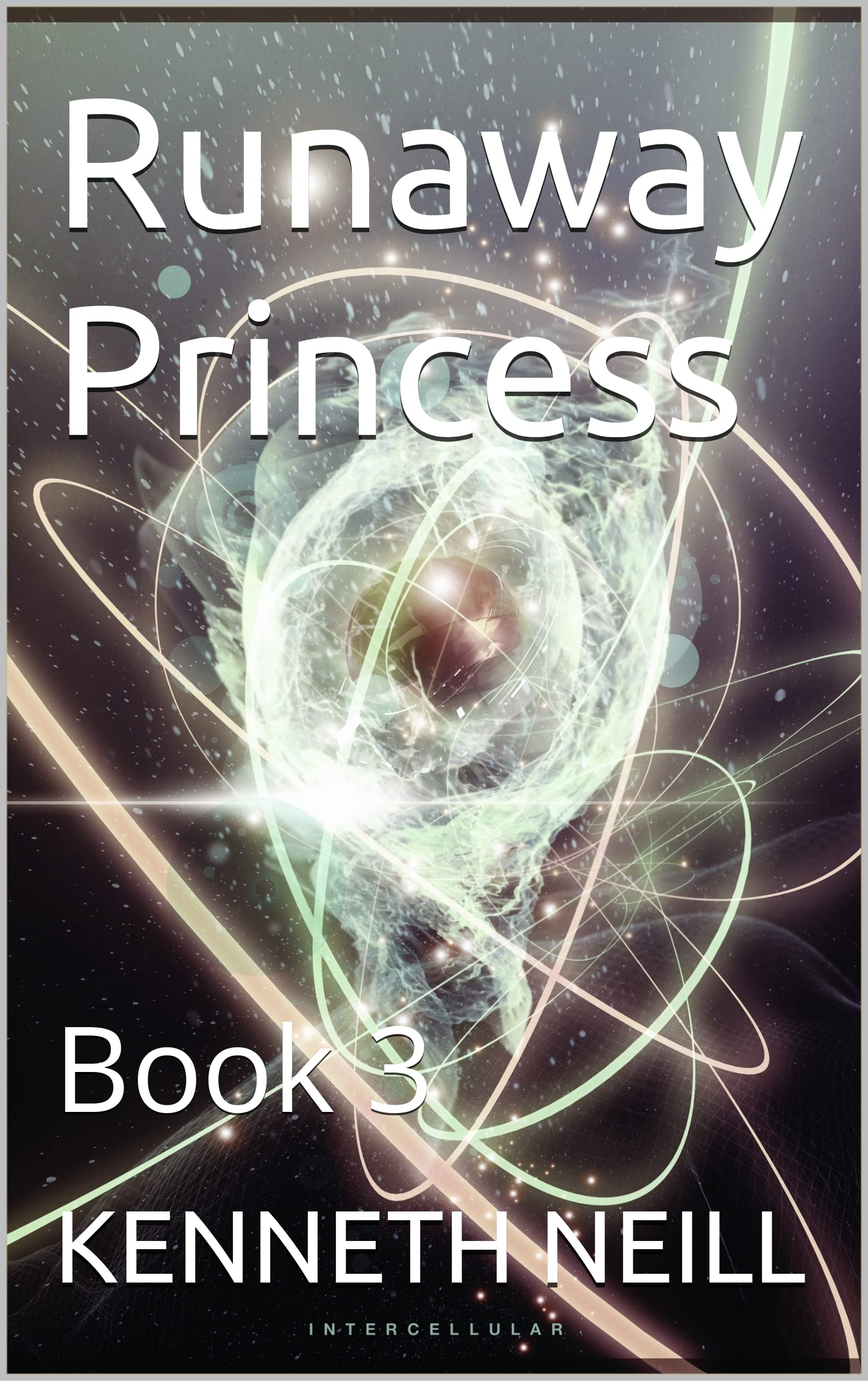 Runaway Princess: Book 3 (The Jericho Chronicles) by Kenneth Neill ...
