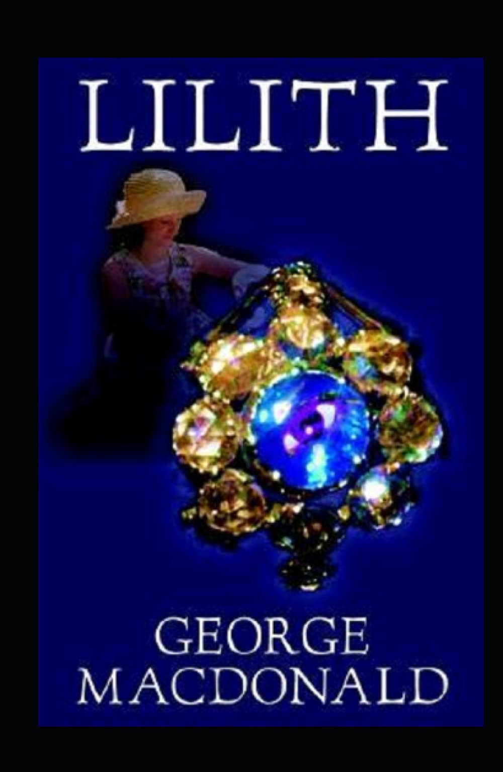 Lilith Annotated by George MacDonald | Goodreads