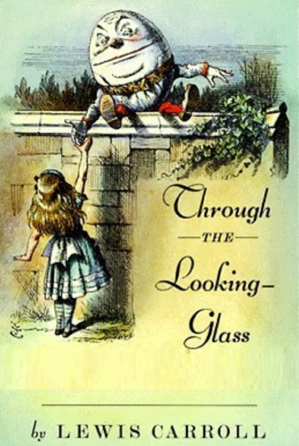 Through the Looking Glass by Lewis Carroll | Goodreads