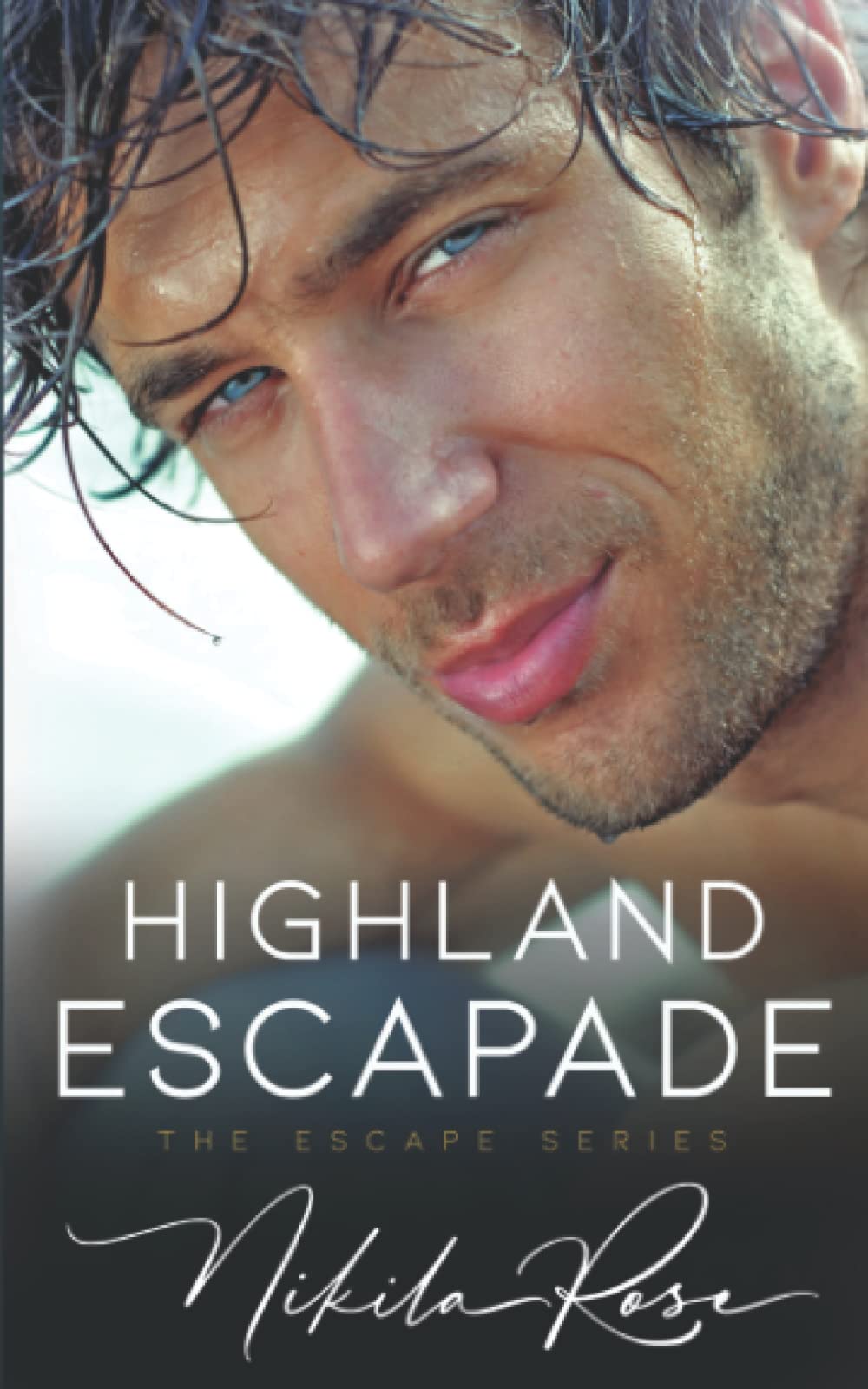 Highland Escapade (The Escape Series) by Nikila Rose | Goodreads