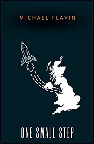 One Small Step by Michael Flavin | Goodreads