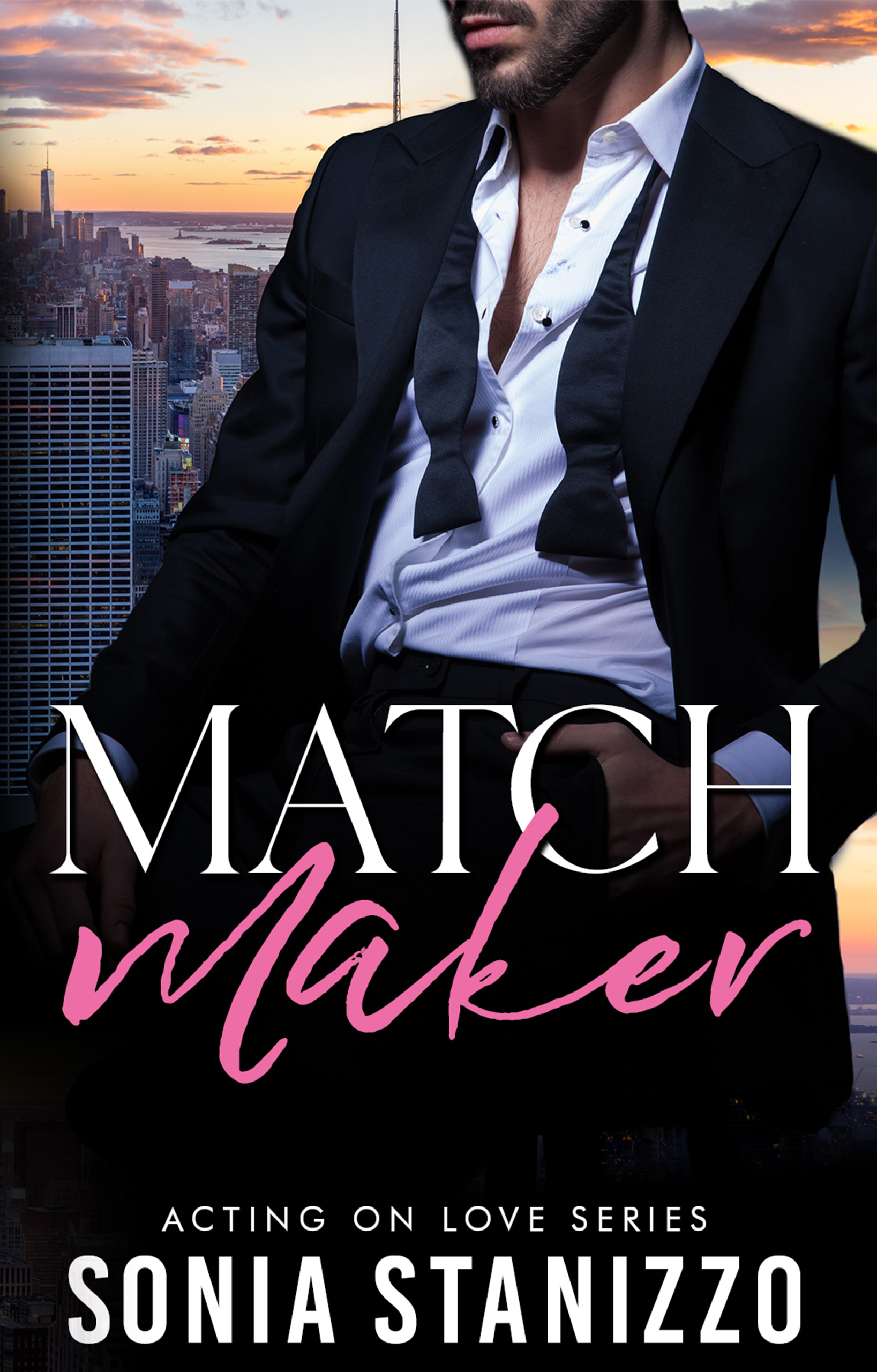 Matchmaker (Acting on Love, #3) by Sonia Stanizzo | Goodreads