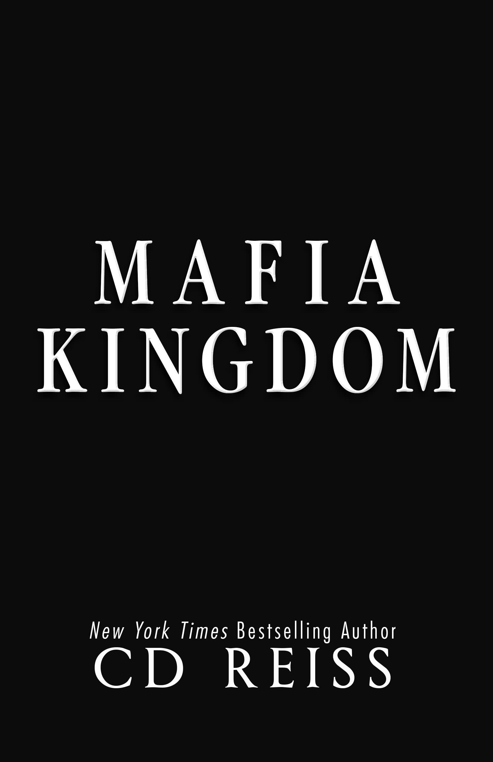 Mafia Kingdom by CD Reiss | Goodreads