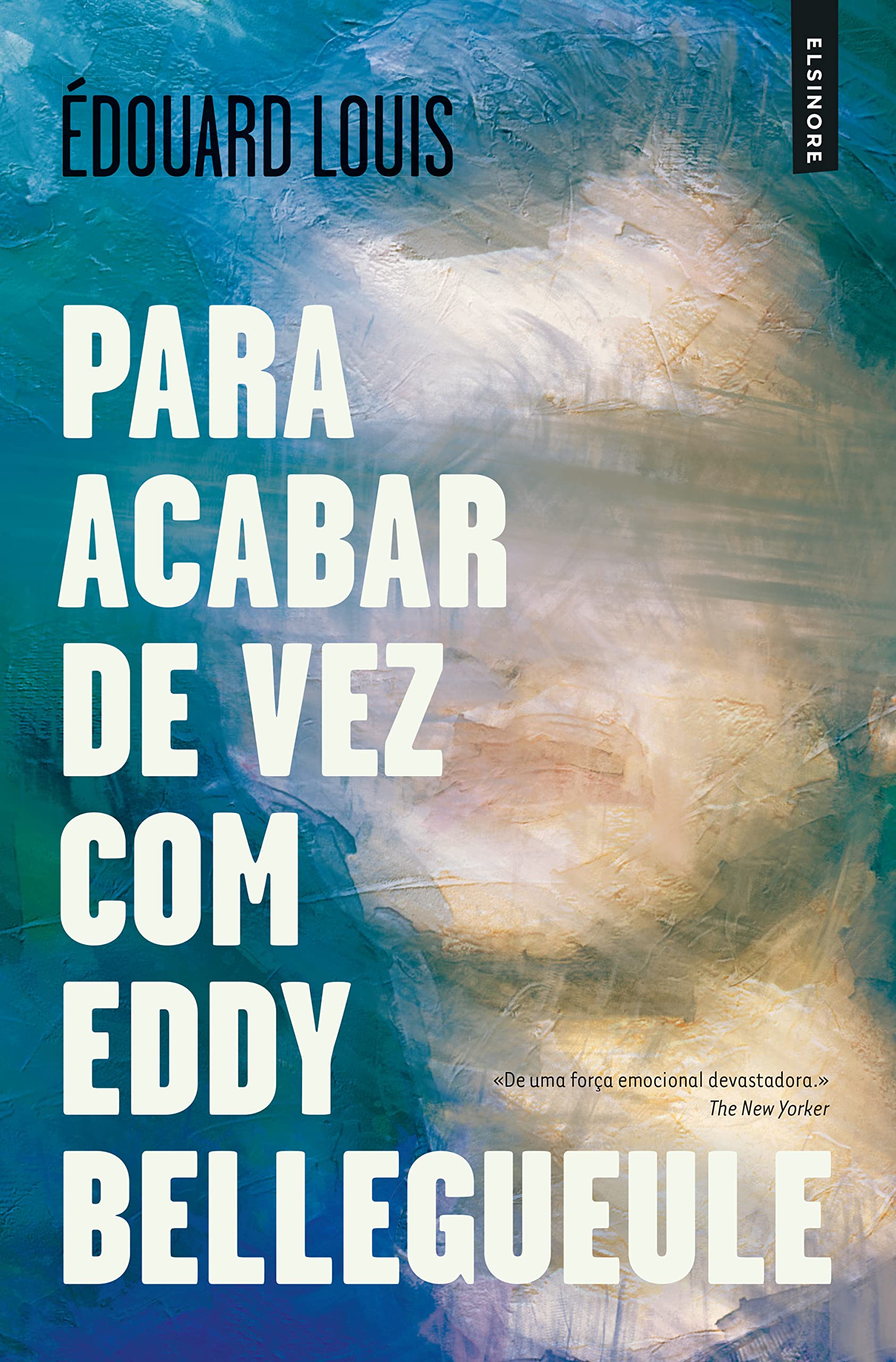 Para Acabar de Vez com Eddy Bellegueule by Édouard Louis | Goodreads