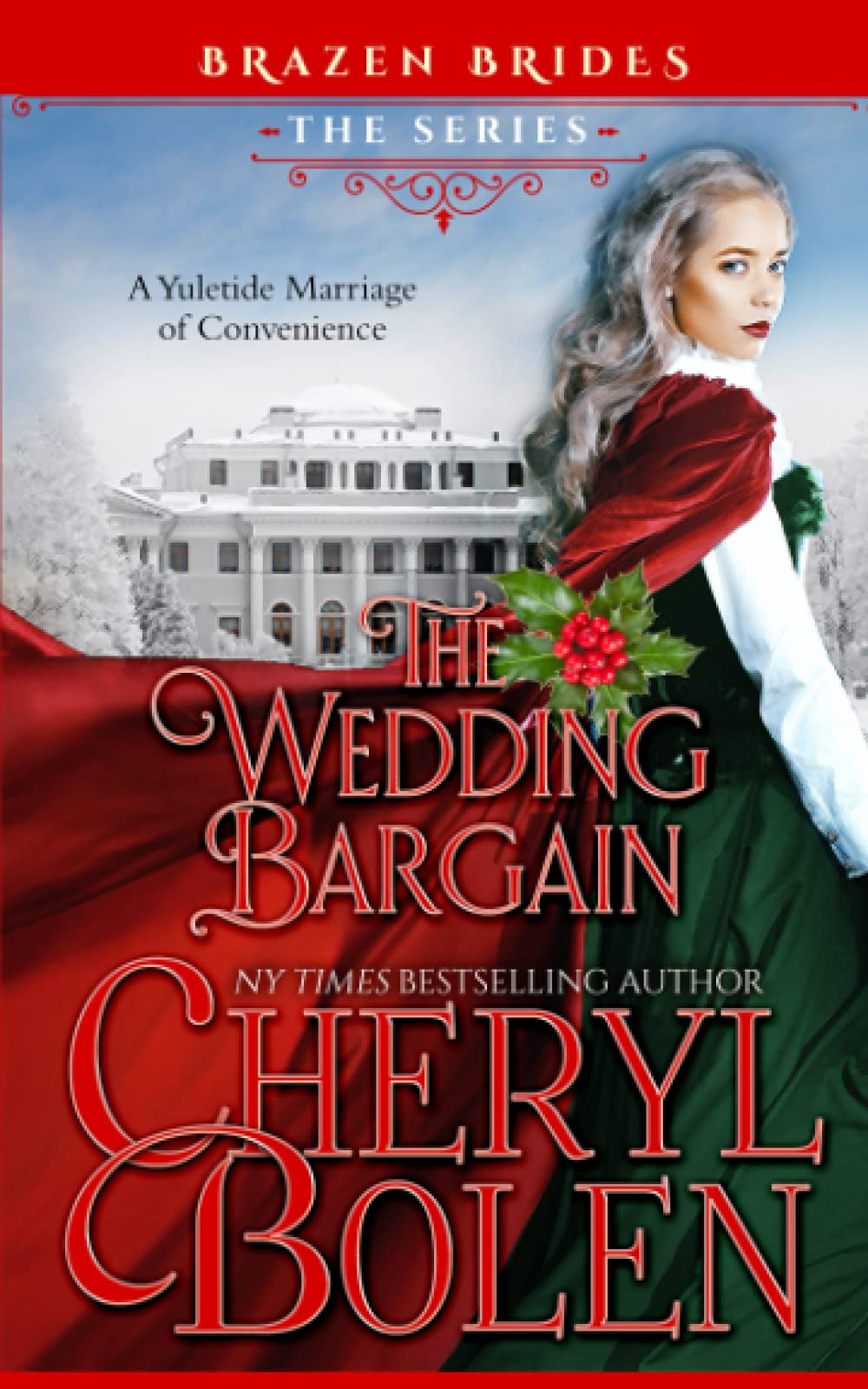 The Wedding Bargain: A Yuletide Marriage of Convenience by Cheryl Bolen ...