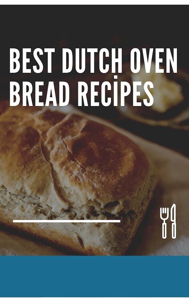 Best Dutch Oven Bread Recipes: Dutch Oven Bread Baking by emre tepe | Goodreads