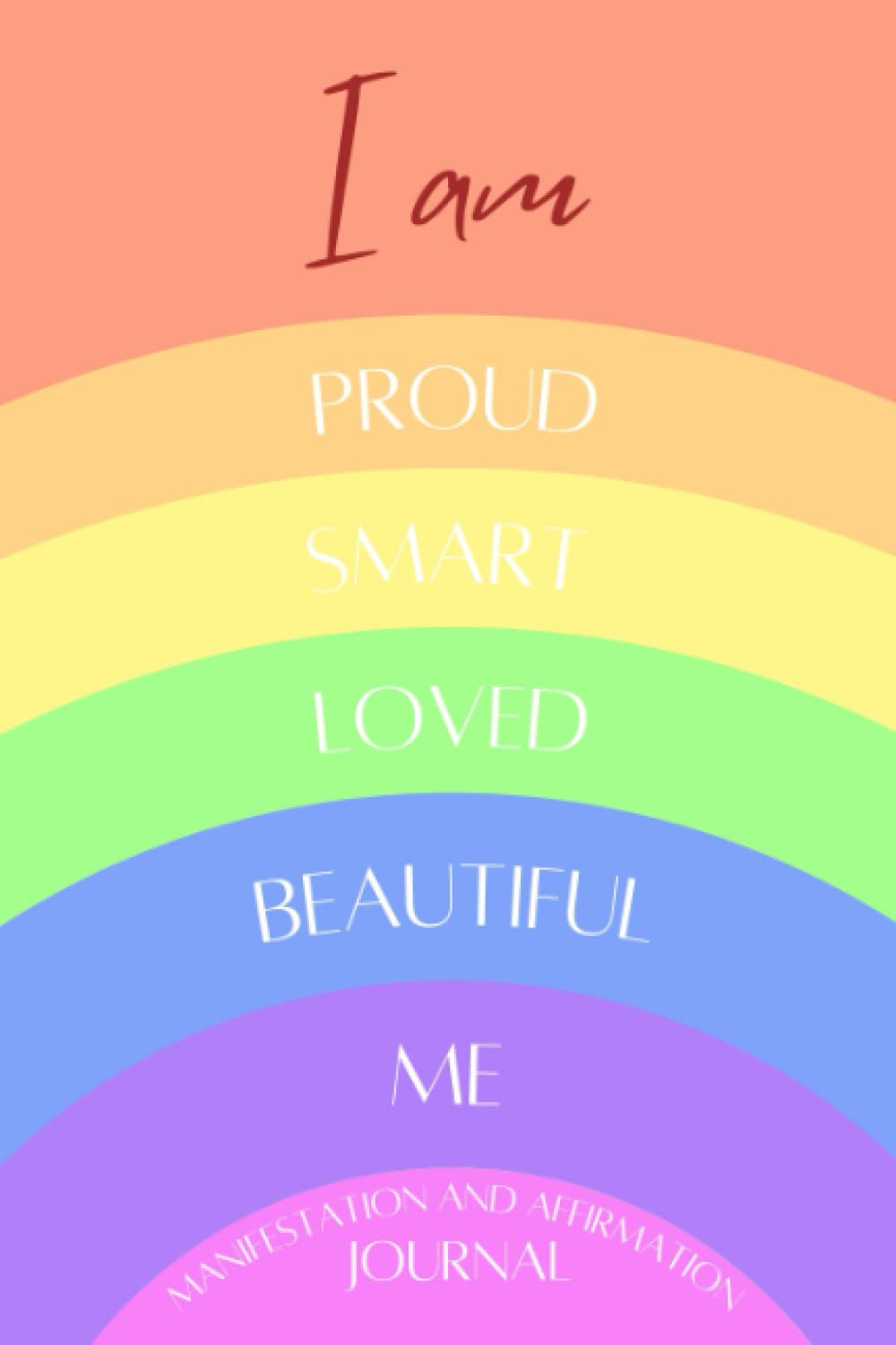Pride Affirmation Journal: LGBTQ Manifestation and Affirmation Journal ...