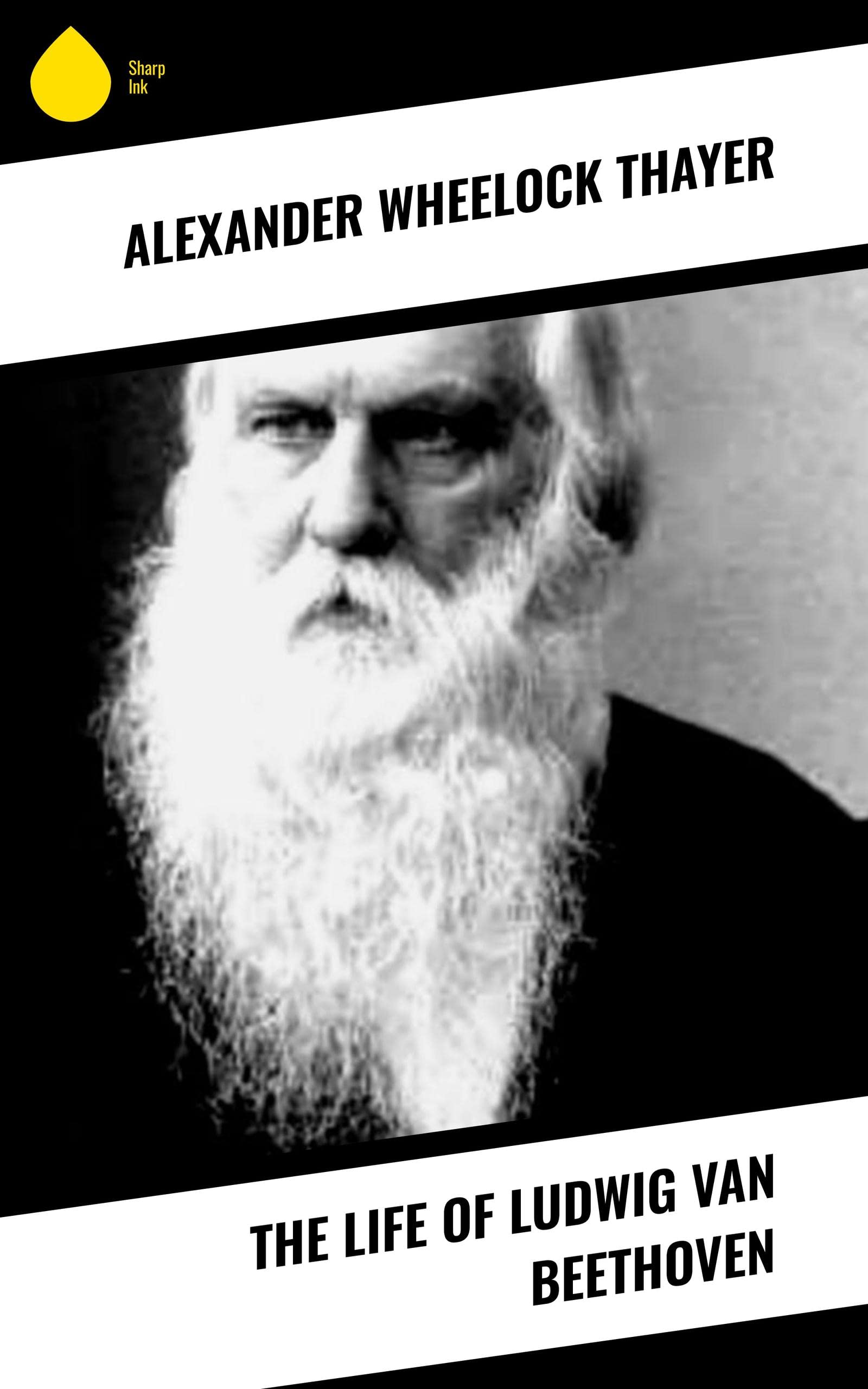 The Life of Ludwig van Beethoven by Alexander Wheelock Thayer | Goodreads