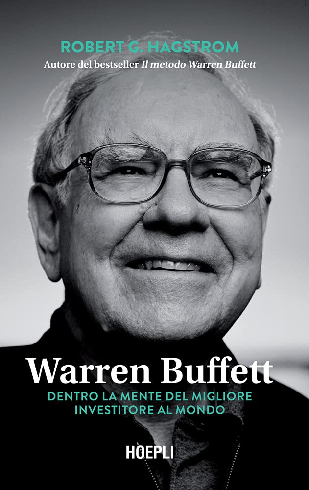 Warren Buffett: Dentro la mente del migliore investitore al mondo by ...