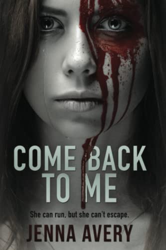 Come Back to Me by Jenna Avery | Goodreads