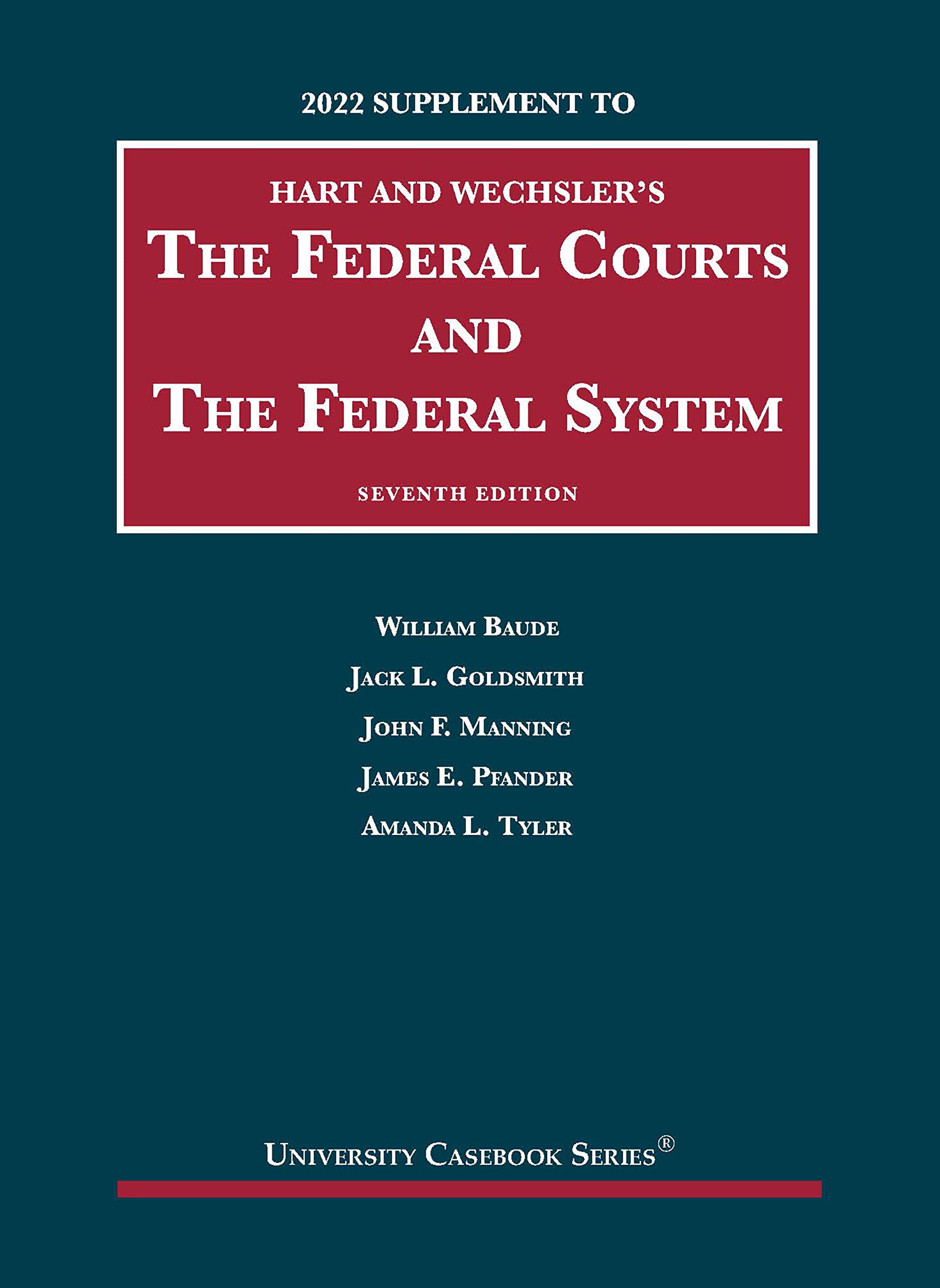 Hart and Wechsler's The Federal Courts and the Federal System, 7th ...