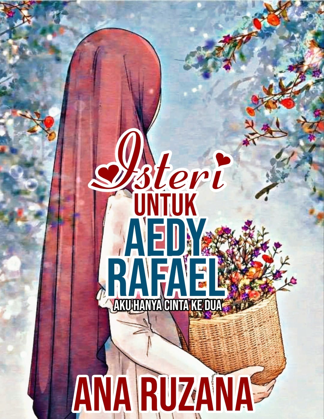 Isteri Untuk Aedy Rafael by Ana Ruzana | Goodreads