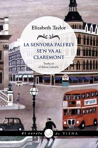 La senyora Palfrey se'n va al Claremont by Elizabeth Taylor | Goodreads