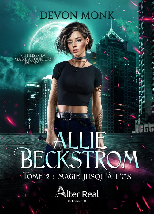 Magie dans le sang (Allie Beckstrom, #2) by Devon Monk | Goodreads