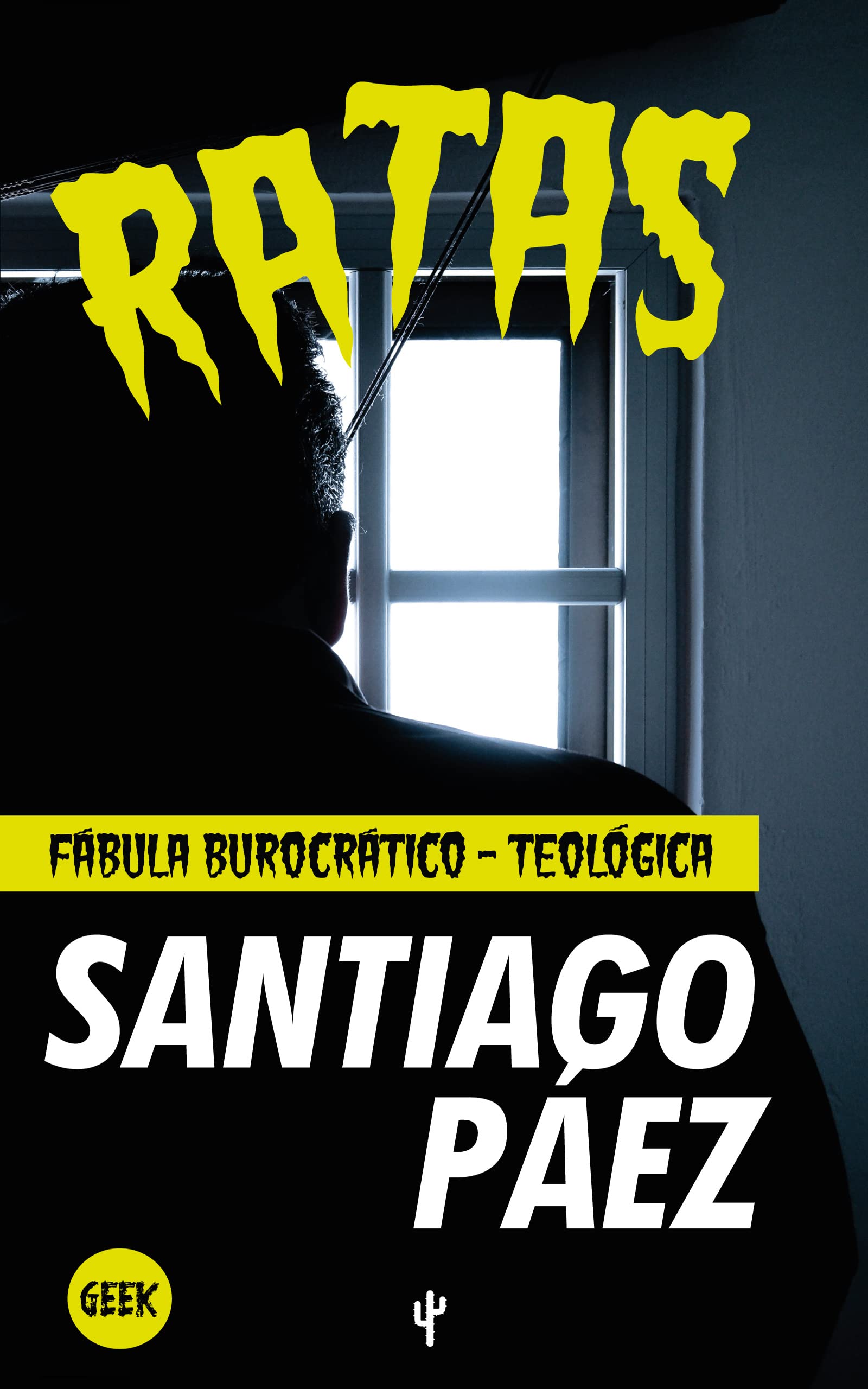 Ratas: Fábula burocrático - teológica by Santiago Páez | Goodreads