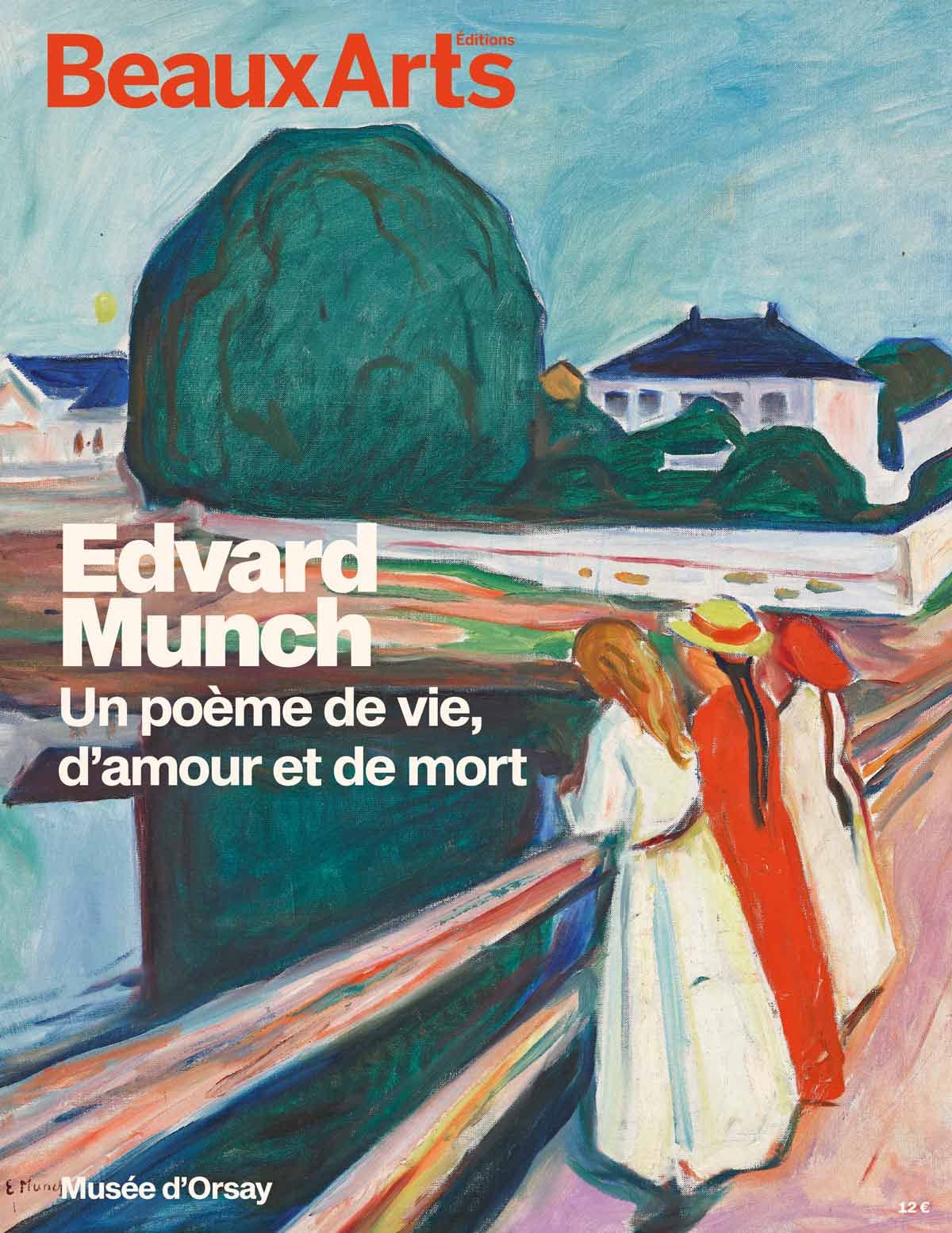 Edvard munch. « un poeme d’amour, de vie et de mort »: AU MUSEE D’ORSAY ...
