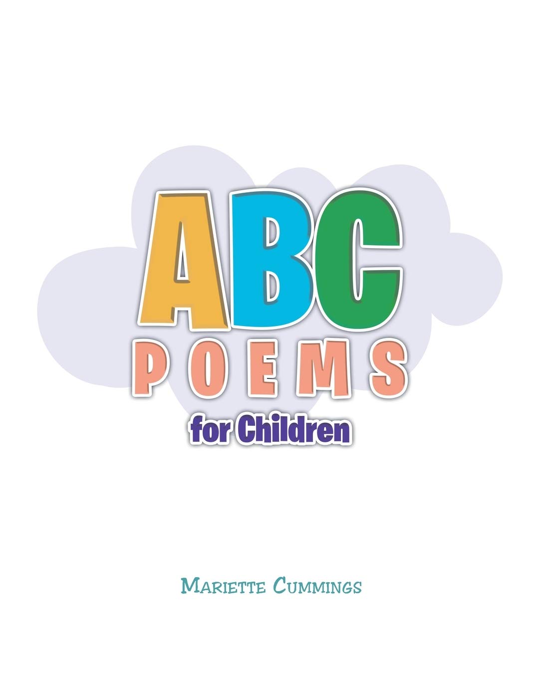ABC Poems for Children by Mariette Cummings | Goodreads