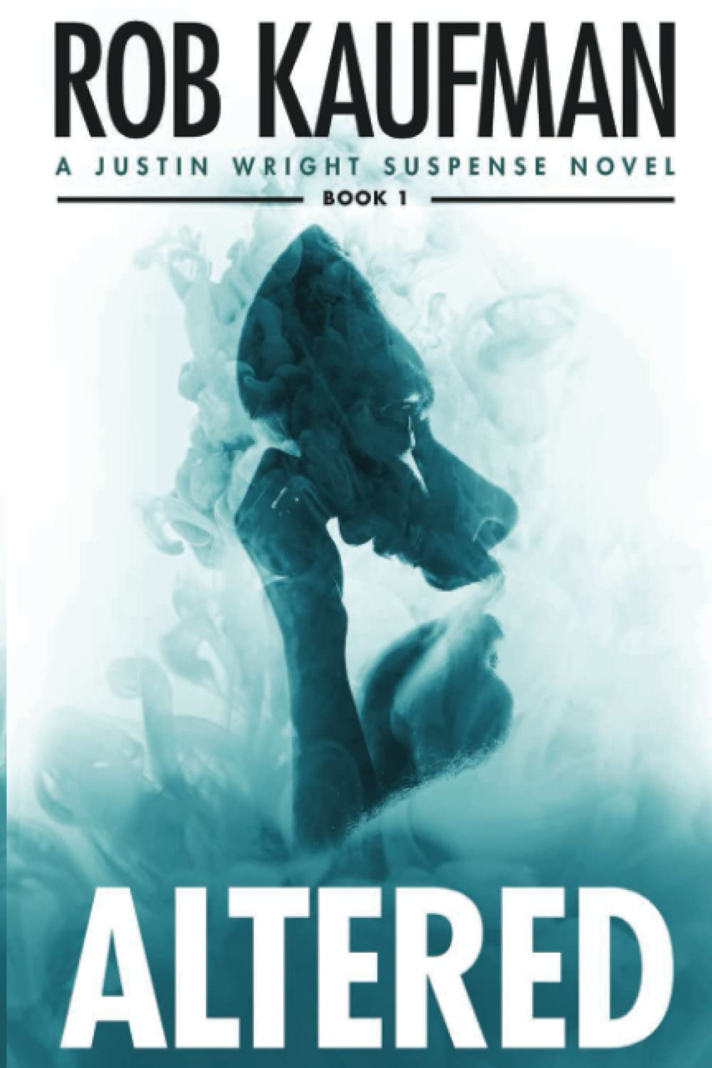 Altered by Rob Kaufman | Goodreads