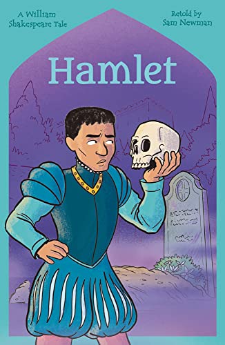 Shakespeare's Tales: Hamlet by Samantha Newman | Goodreads