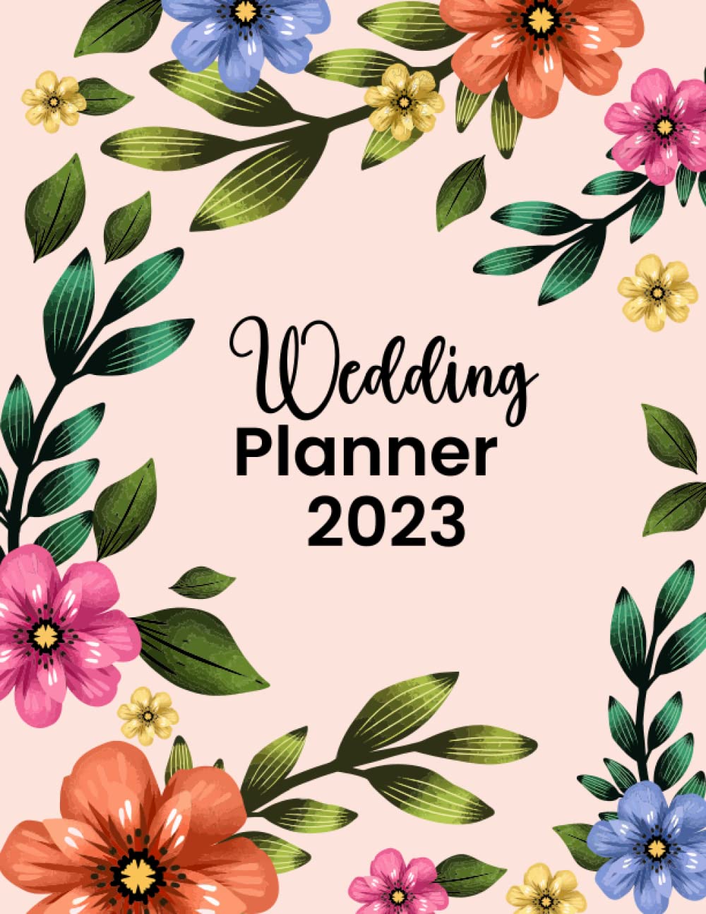 2023 Wedding Planner Wedding Planner And Organizer Book For The Bride 2023-wedding-planner-wedding-planner-and-organizer-book-for-the-bride