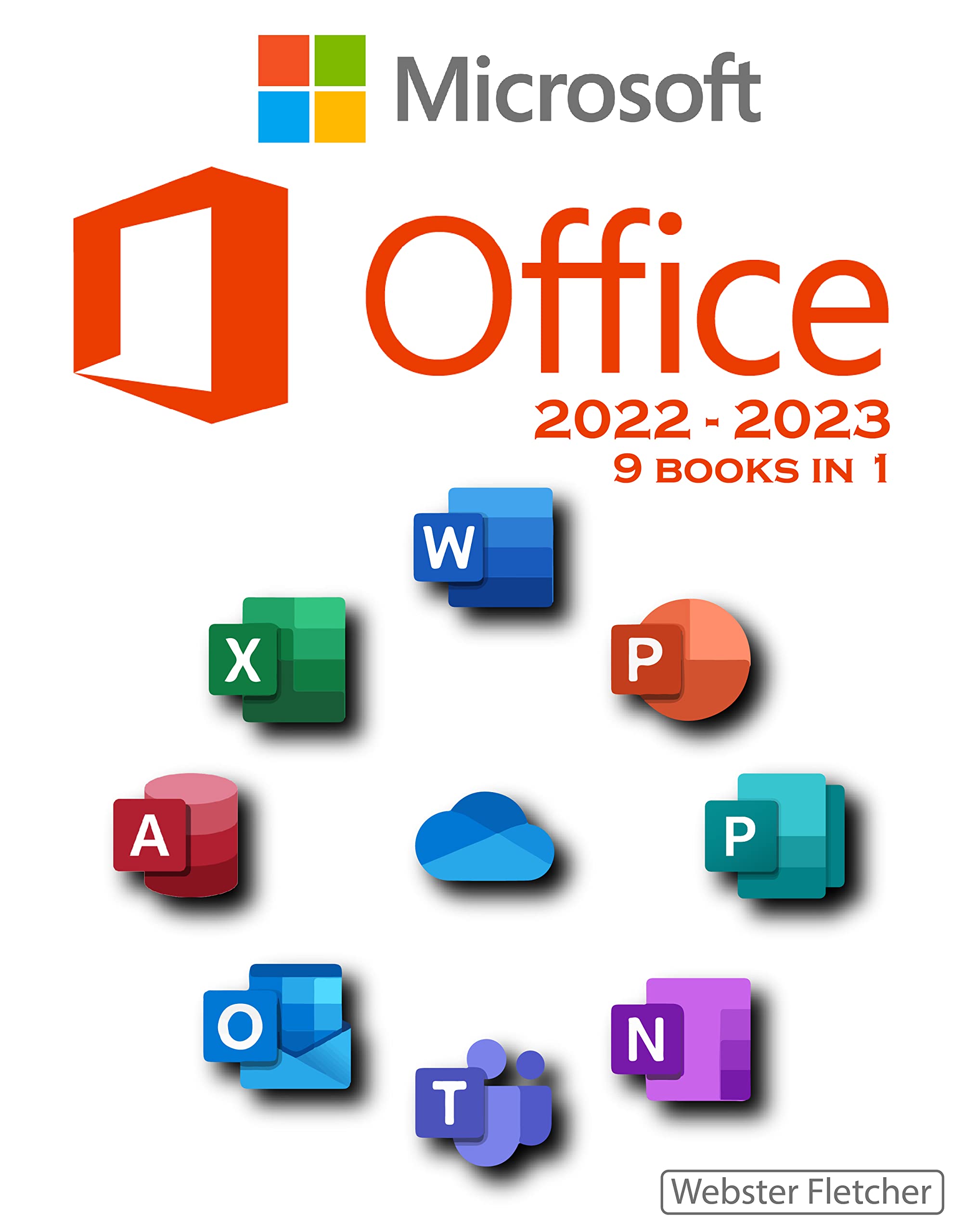 Microsoft Office 365: [9 in 1] The Step-by-Step Guide to Dominate ...