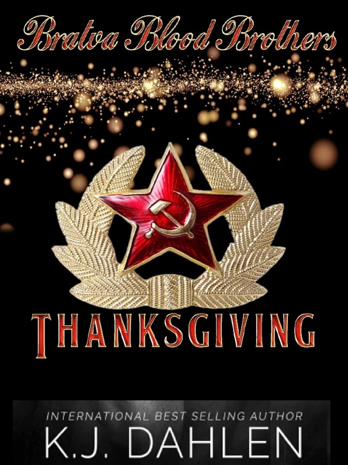 Thanksgiving: Bratva Blood Brothers Special by K.J. Dahlen | Goodreads