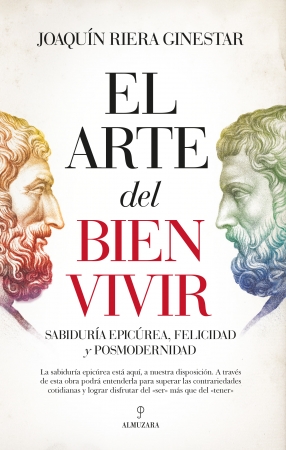 El arte del bien vivir by Joaquin Riera | Goodreads