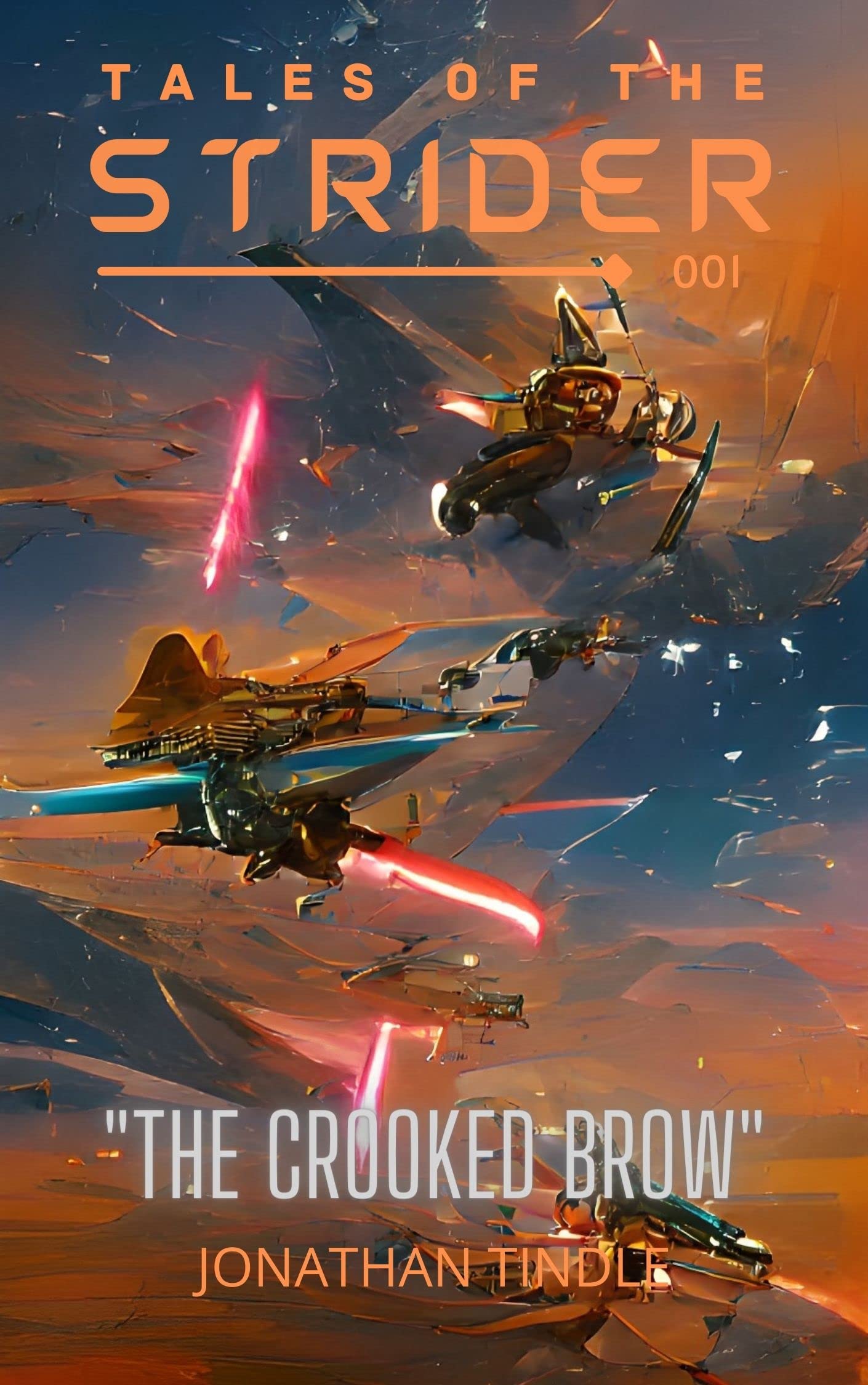 Tales of the Strider: Episode 1: The Crooked Brow by Jonathan Tindle ...