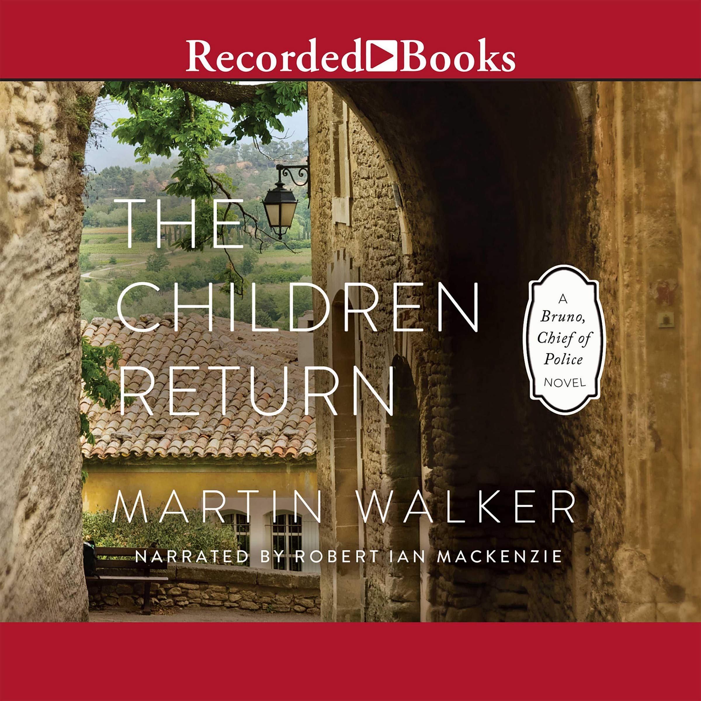 The Children Return by Martin Walker | Goodreads
