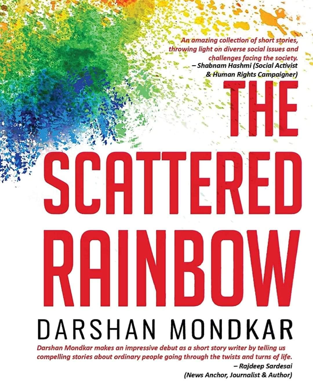 The Scattered Rainbow by Darshan Mondkar | Goodreads