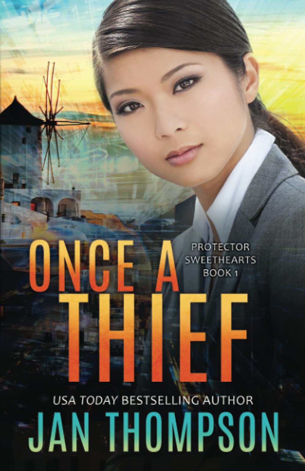 Once a Thief: An International Christian Romantic Suspense by Jan ...