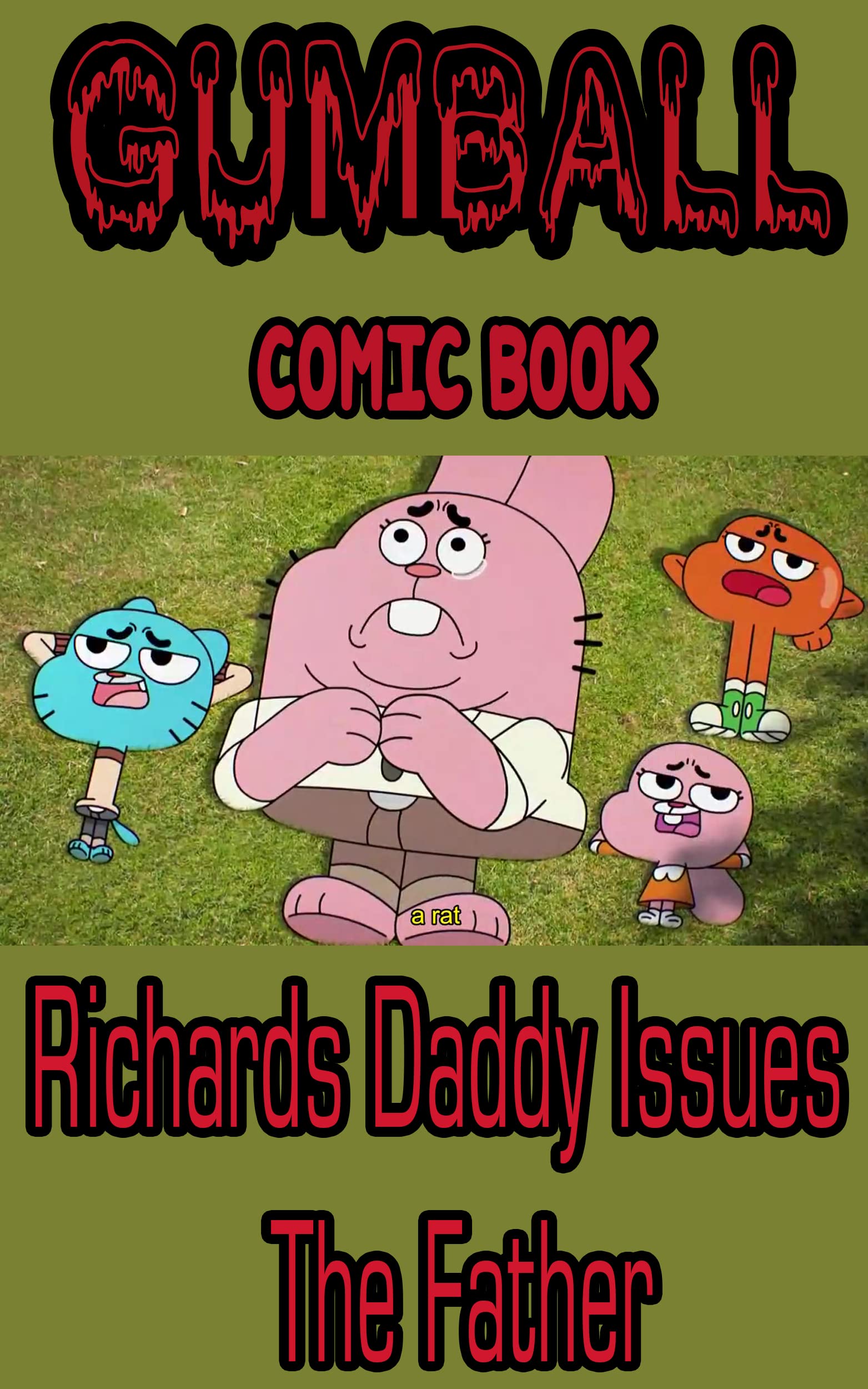 Gumball comic book: Richards Daddy Issues _ The Father by Warren ...