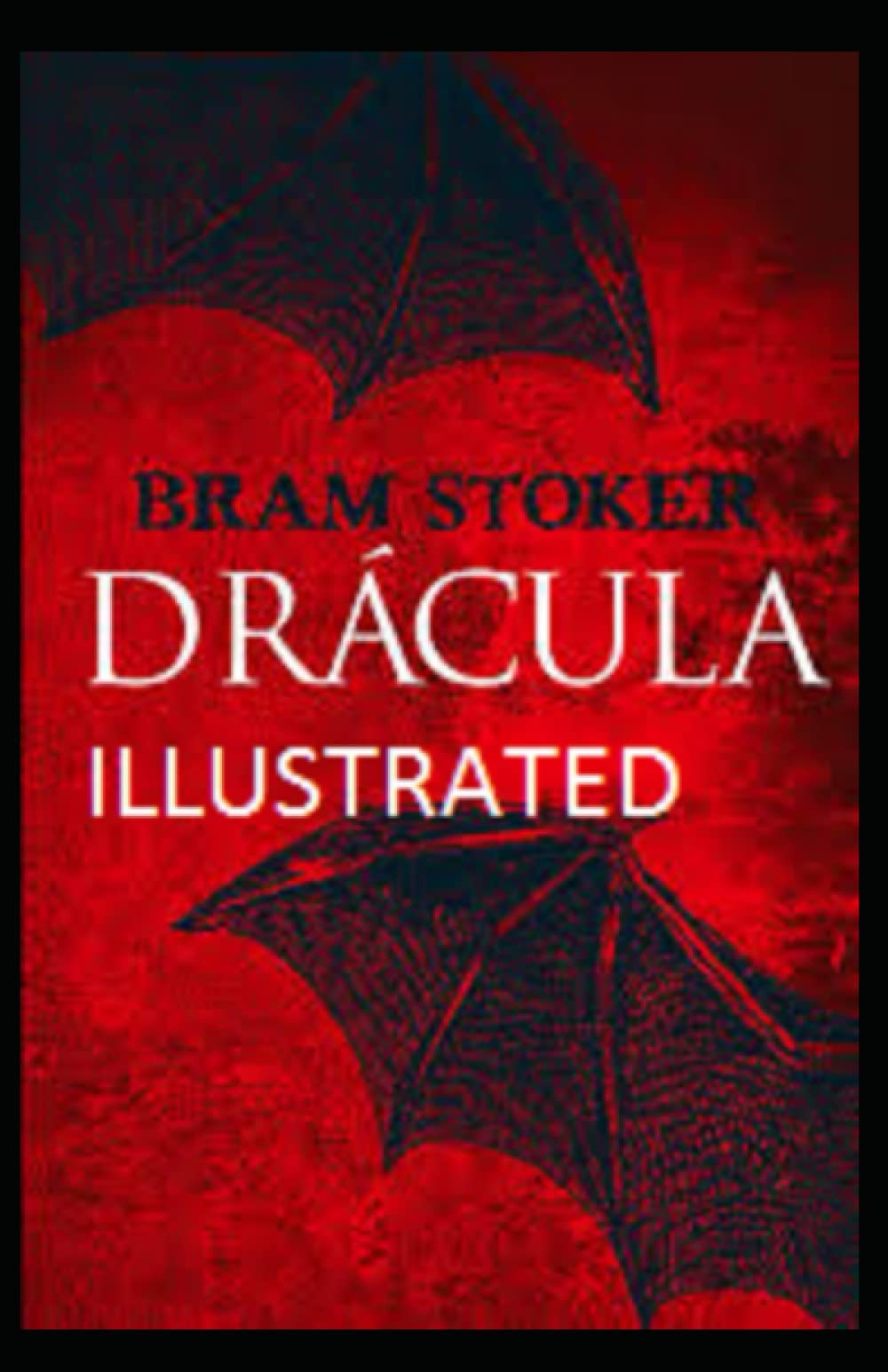 Dracula Illustrated by Bram Stoker | Goodreads