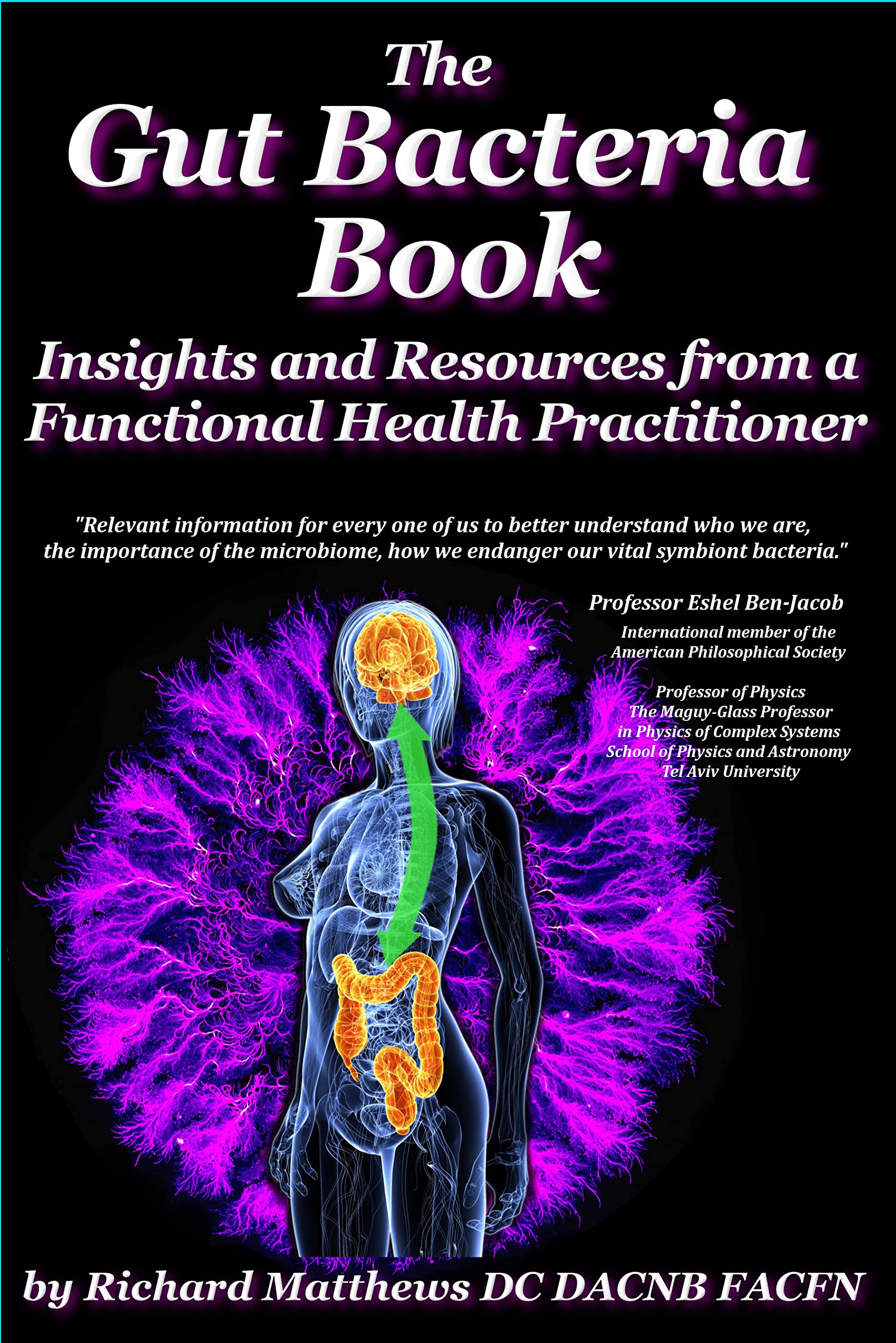 The Gut Bacteria Book: Insights and Resources from a Functional Health ...