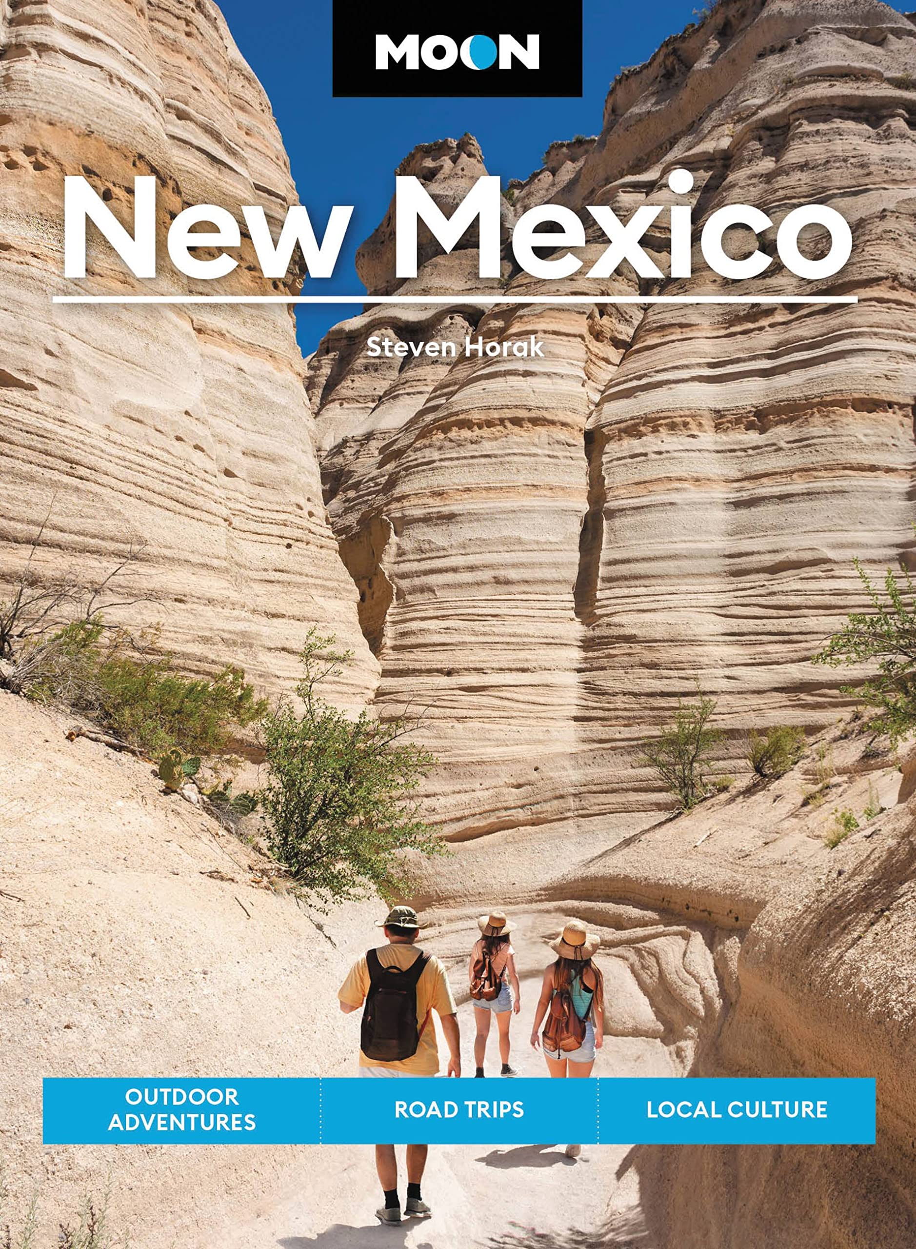 Moon New Mexico: Outdoor Adventures, Road Trips, Local Culture by ...