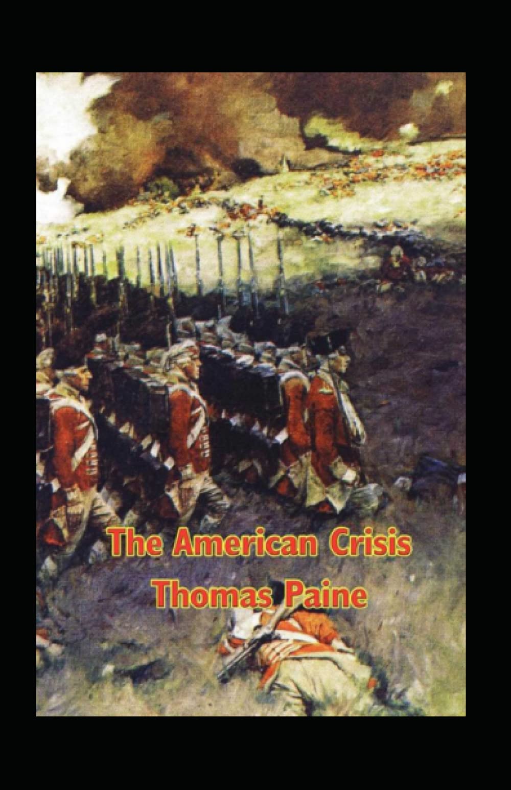 The American Crisis Annotated by Thomas Paine | Goodreads